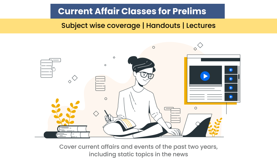 Current Affair Classes for Prelims by ForumIAS