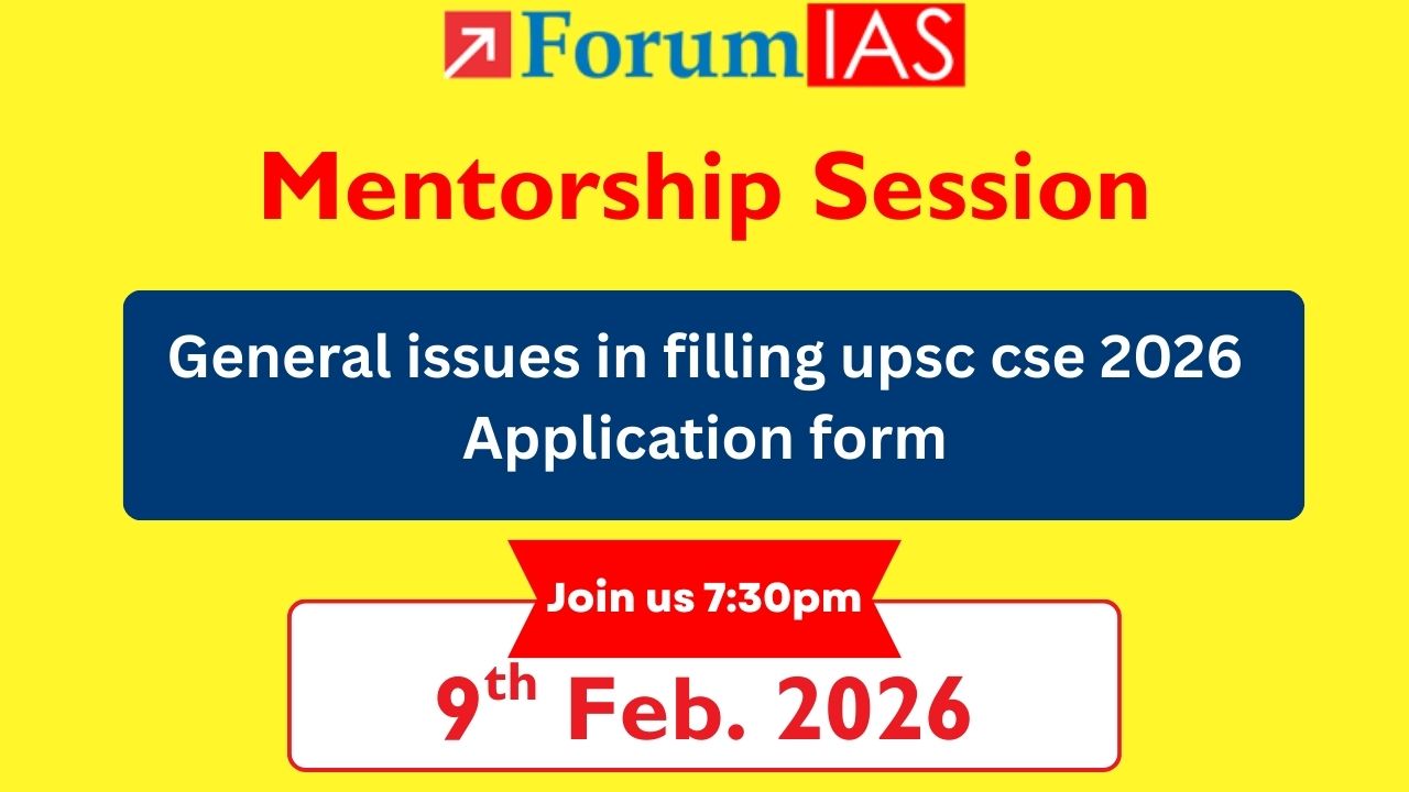 Mentorship session on General issues in filling UPSC CSE 2026 ...